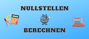 Nullstellen berechnen - Einfach Schritt für Schritt erklärt