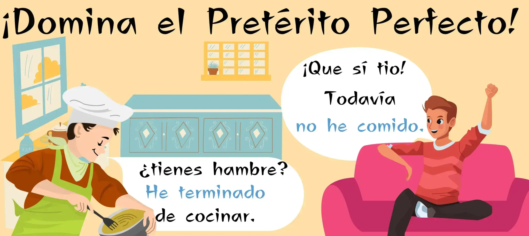 Pretérito Perfecto - Die einfachste Vergangenheit