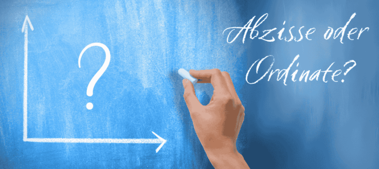 Abszisse und Ordinate schnell verstehen und richtig anwenden